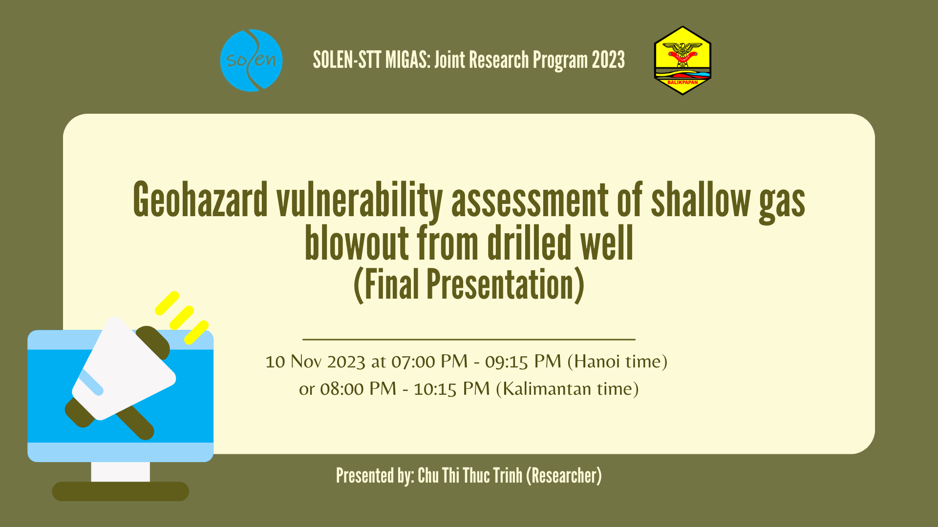 Final Presentation - SOLEN-STT MIGAS Joint Research Program 2023 - Solen